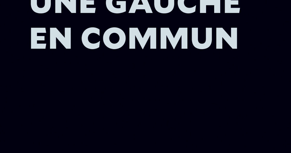 Une gauche en commun | Écosociété